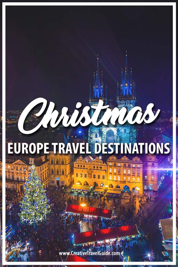 CHRISTMAS IN EUROPE - MAGICAL DESTINATIONS FOR YOU THIS WINTER ...